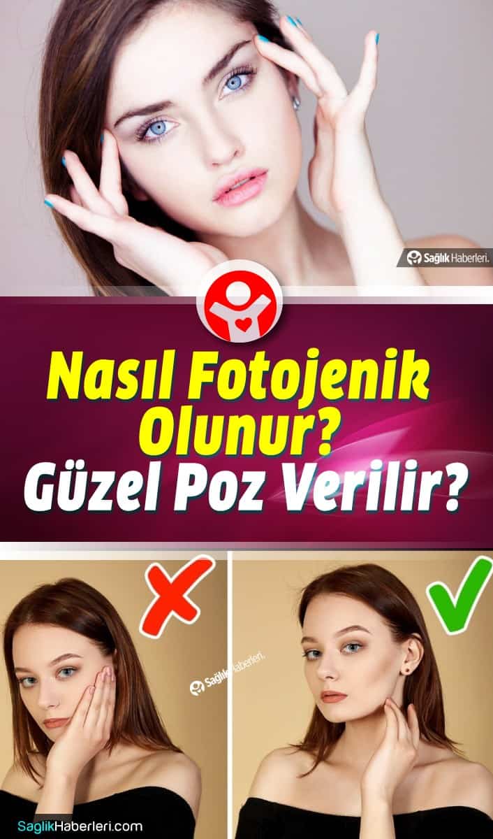 Nasıl fotojenik olunur, fotoğraflarda güzel poz verilir? - Sağlık Haberleri